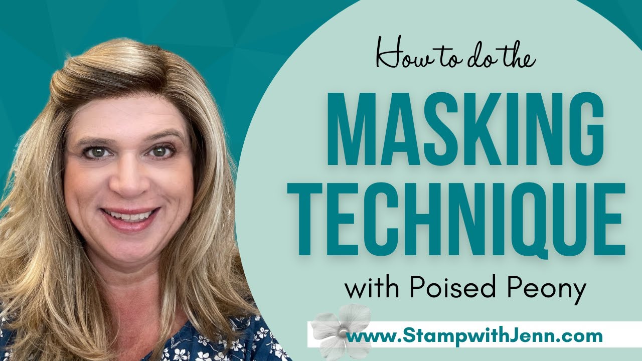 How to Do the Masking Technique: Poised Peony Stamp Set from Stampin ...