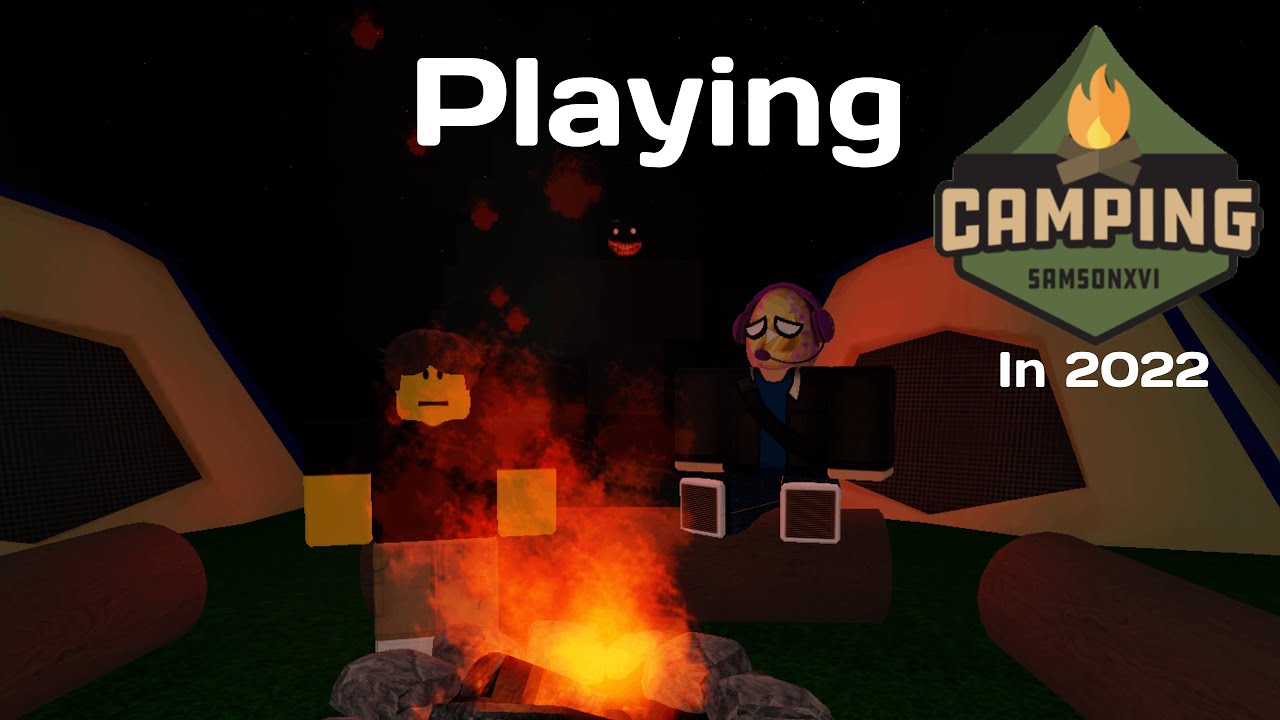 Playing Roblox Camping in 2022 - YouTube