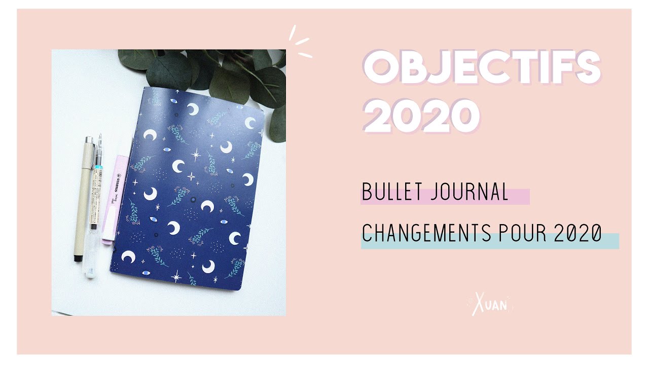 BUJO - Objectifs & changements 2020 : tout un programme ! - YouTube