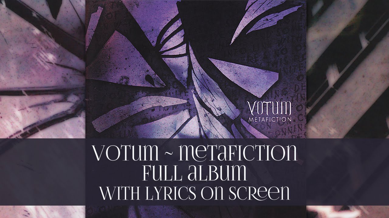 VOTUM - Metafiction - Full Album HD [With lyrics on screen] - YouTube