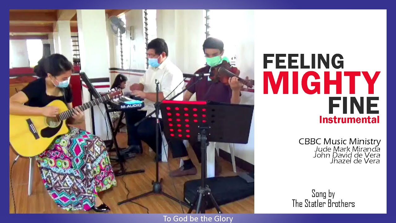Feeling Mighty Fine (Instrumental) by CBBC Music Ministry | Song by ...