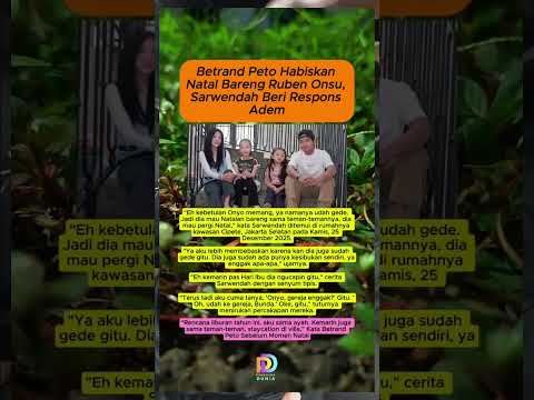Bertrand Peto Nggak Natal Bareng Keluarga, Reaksi Sarwendah Disorot #beritaviral#artis