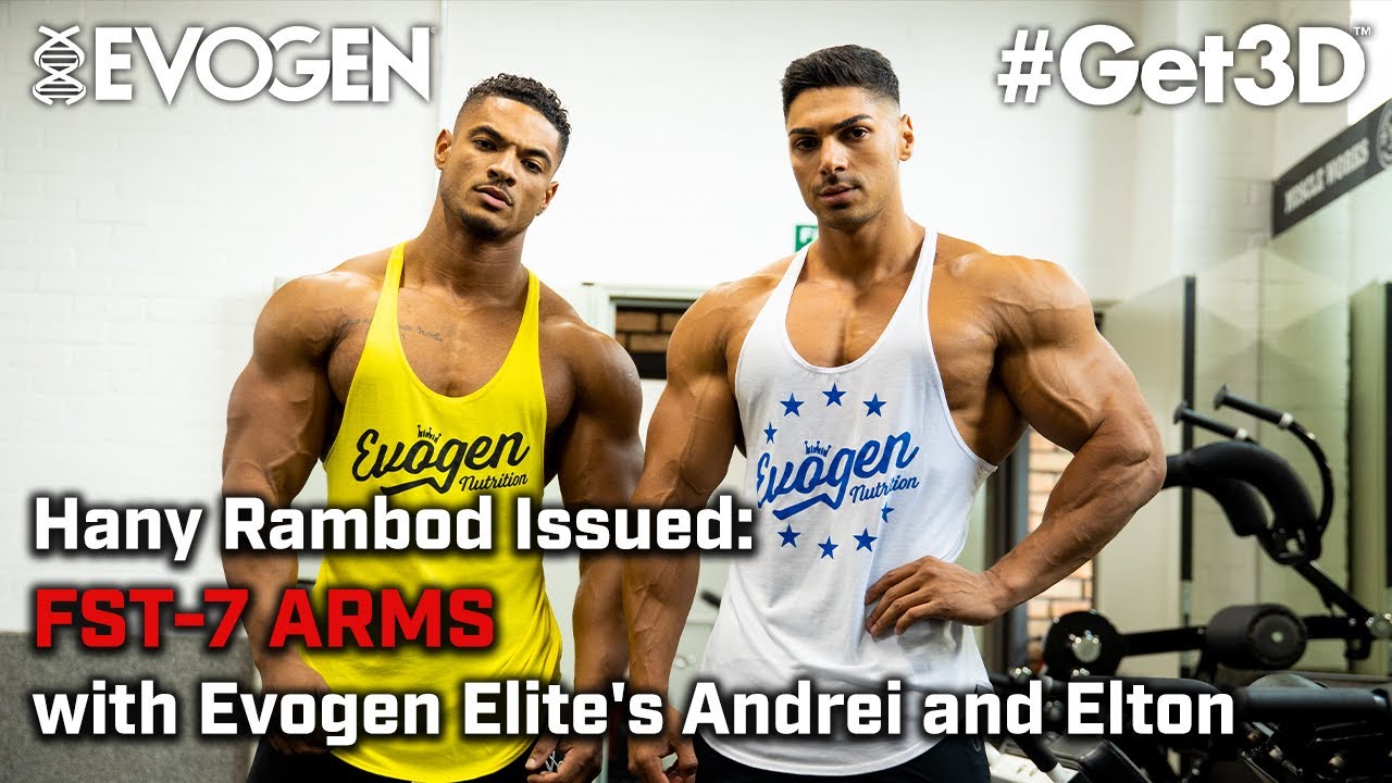 Hany Rambod Issued FST-7 Arms with Evogen Elite's Andrei and Elton - YouTube