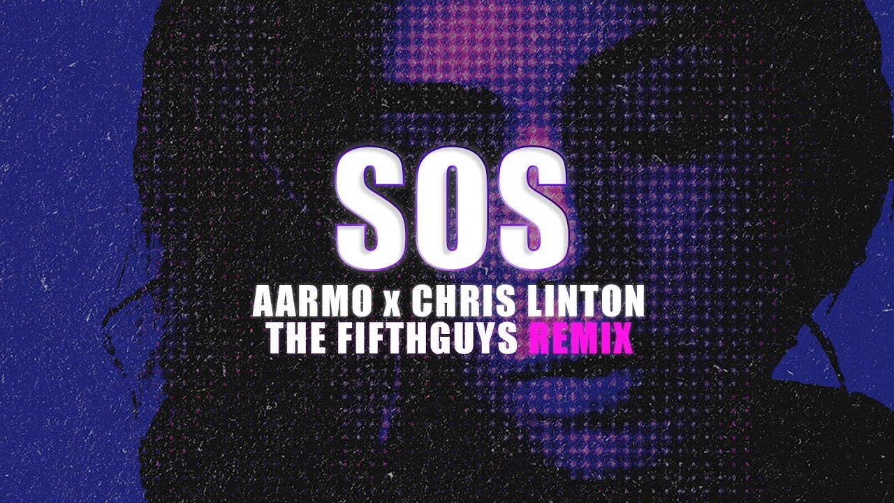 AARMO & Chris Linton - SOS (The FifthGuys Remix) - YouTube Music