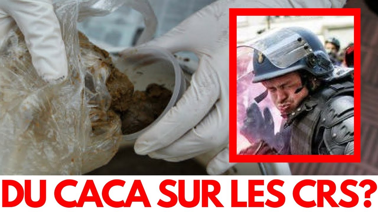 LE CACA ⚠️ NOUVELLE ARME DES MANIFESTANTS ⚠️ - YouTube