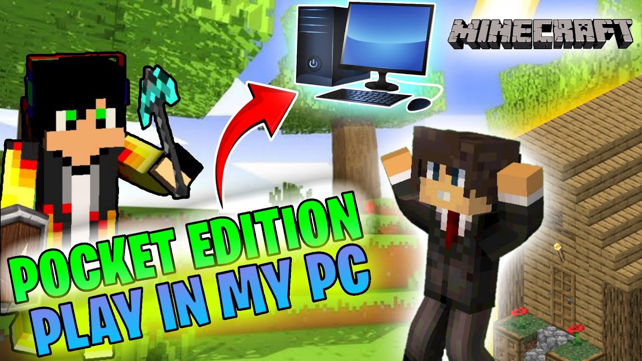 MINECRAFT BUT POCKET EDITION PLAY IN MY PC | mobile minecraft play my ...