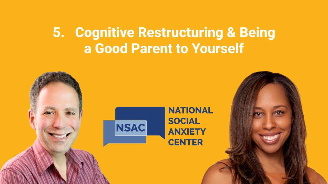 5. Cognitive Restructuring & Being a Good Parent to Yourself - YouTube