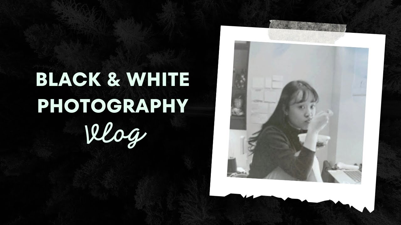 Black & White Photography | Project making process 黑白相片 | 作品製作過程 - YouTube