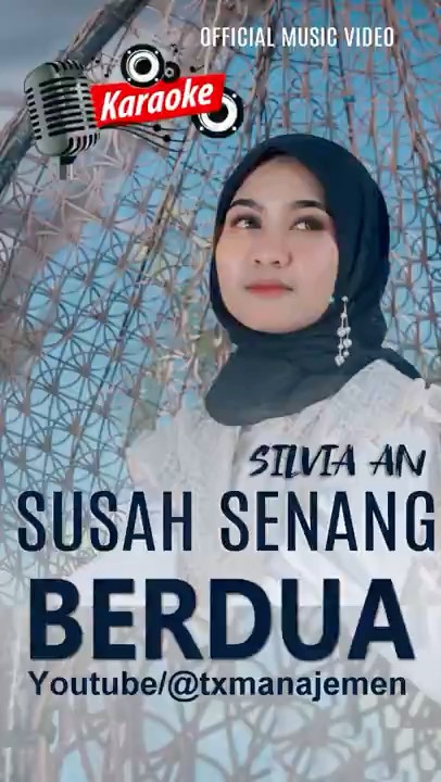 SUSAH SENANG BERDUA – SILVIA AN (Karaoke) #shrots #fyp #karaoke - YouTube