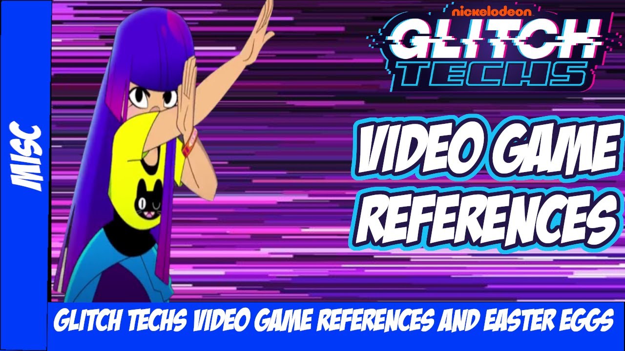 Glitch Techs: The Most INSANE Video Game References - YouTube