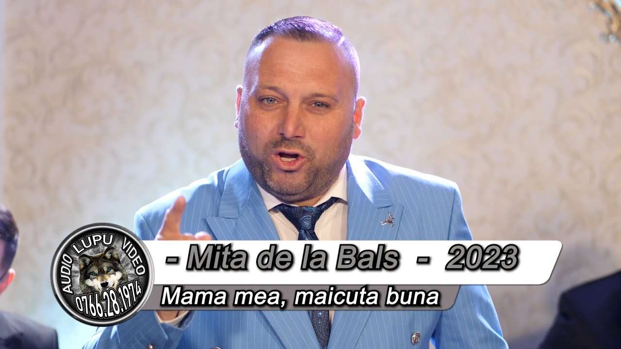Mita de la Bals 2023 - Mama mea, maicuta buna - YouTube