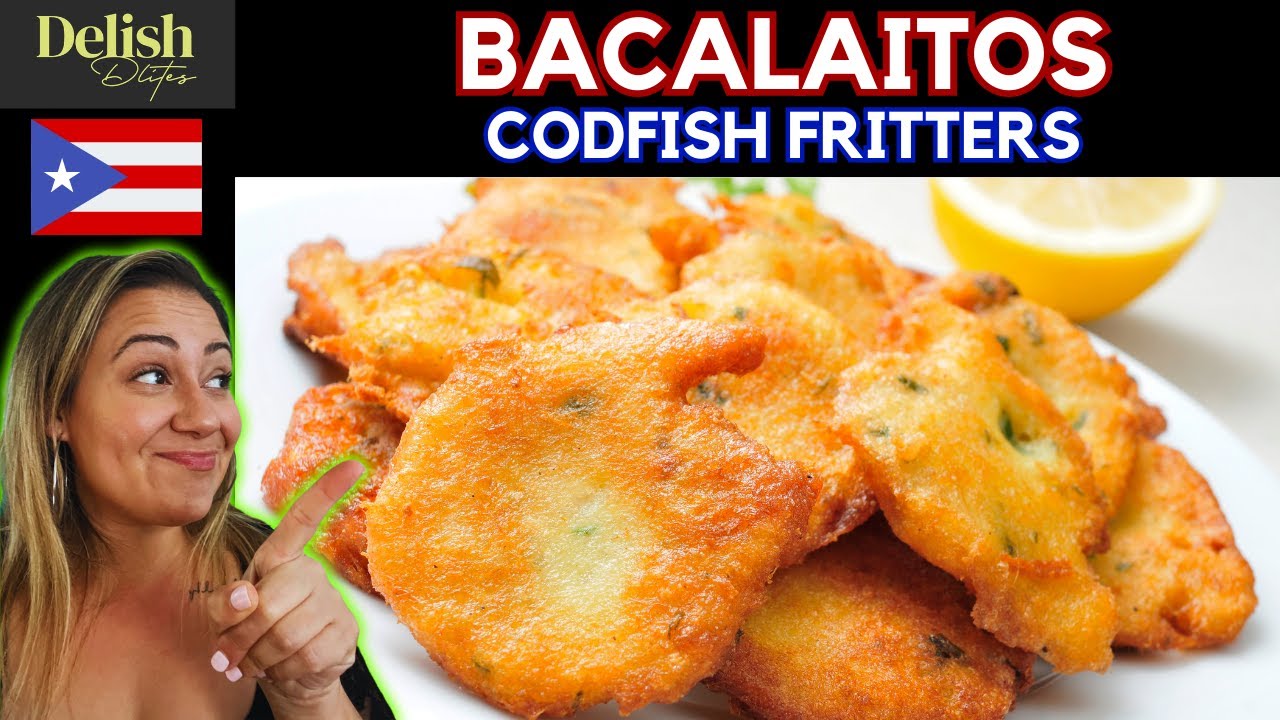 BACALAITOS (Codfish Fritters) | Delish D'Lites | Puerto RIcan Dishes ...