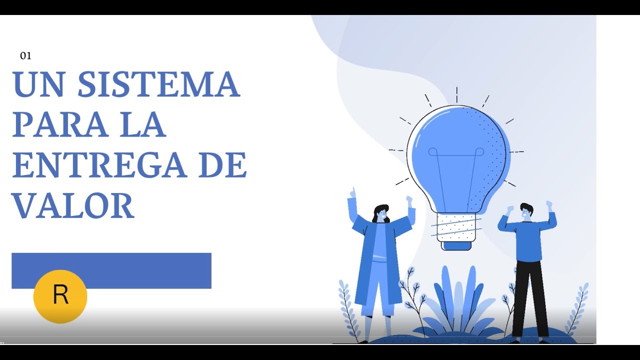 Sistema para la entrega de valor de los proyectos - YouTube