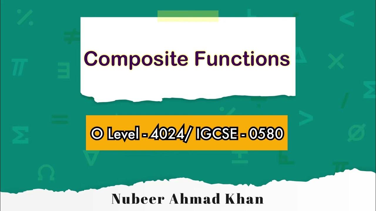 Composite Function | O Level (4024) | IGCSE (0580) | Nubeer Ahmad Khan - YouTube