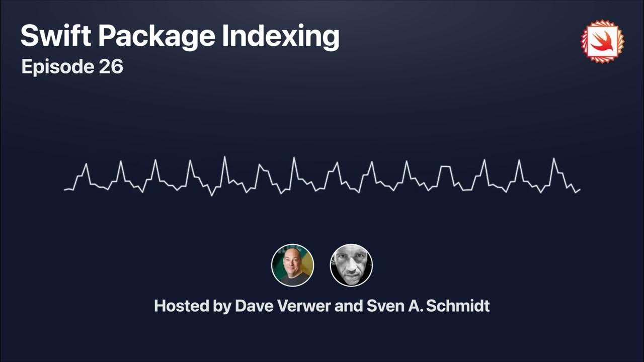 26: Swift on Windows, Wasm, SPI source code quiz, and package recommendations - YouTube