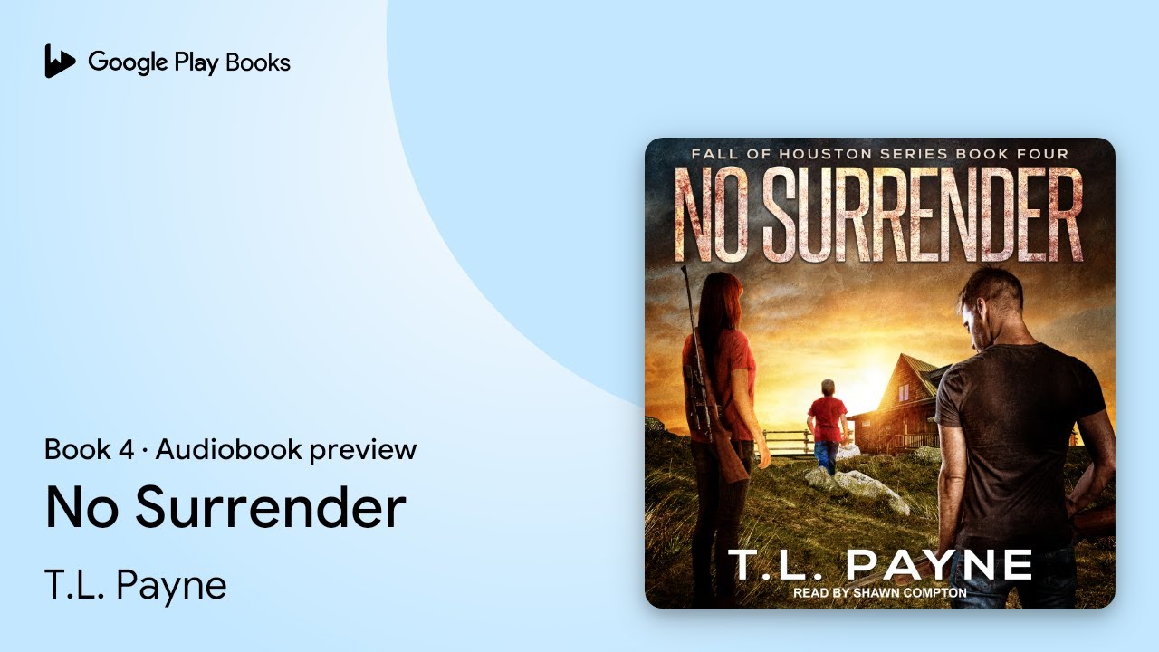No Surrender Book 4 by T.L. Payne · Audiobook preview - YouTube