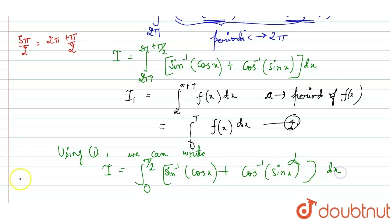 The Value Of The Definite Integral Int 2pi 5pi 2 sin 1 cosx The Value Of The Definite Integral Int 2pi 5pi 2 sin 1 cosx