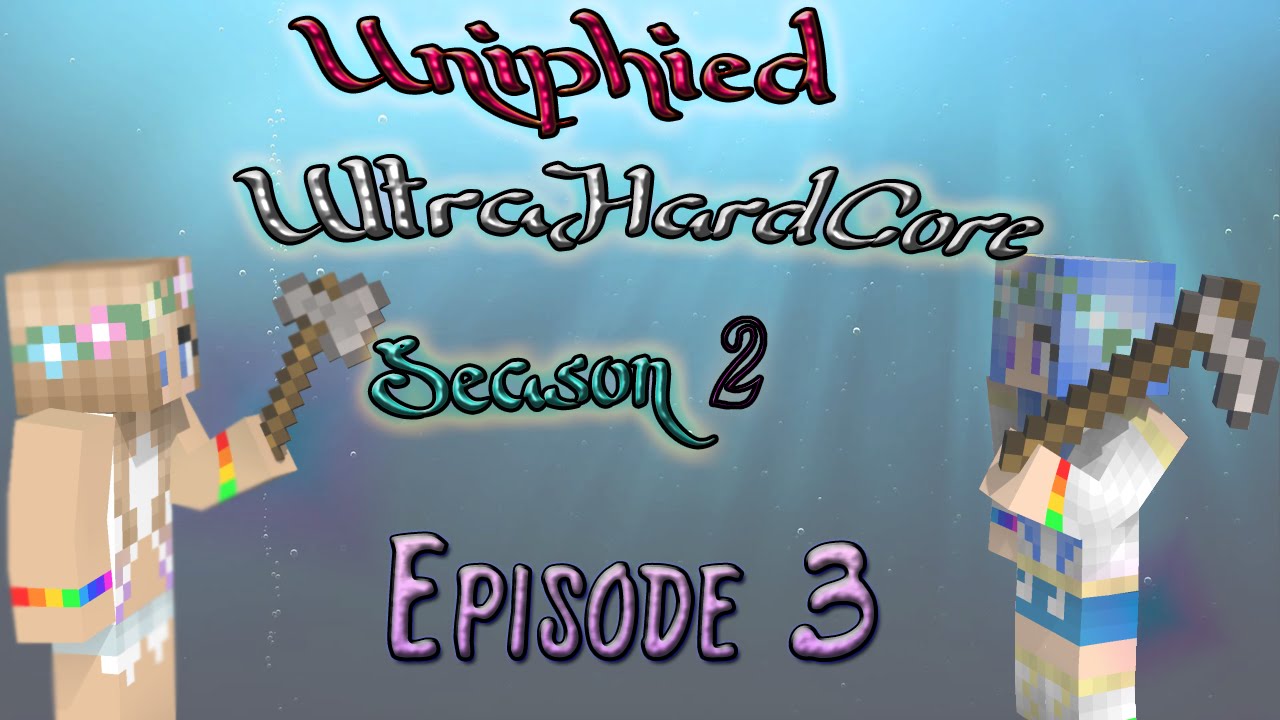 Uniphied UHC Season 2 - Episode 3~Sorrow. - YouTube