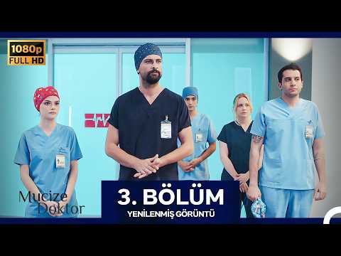 Mucize Doktor 3. Bölüm (Yenilenmiş Görüntü)