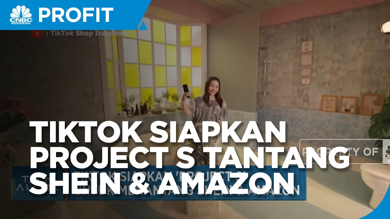 Tiktok Siapkan ‘Project S’ Untuk Menantang Shein & Amazon - YouTube