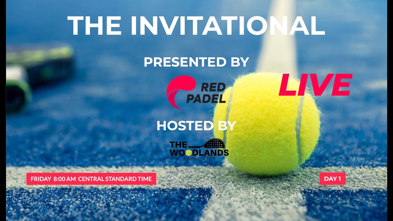 LIVE - U.S. PADEL TOURNAMENT - THE INVITATIONAL by RED PADEL - DAY 1 ...