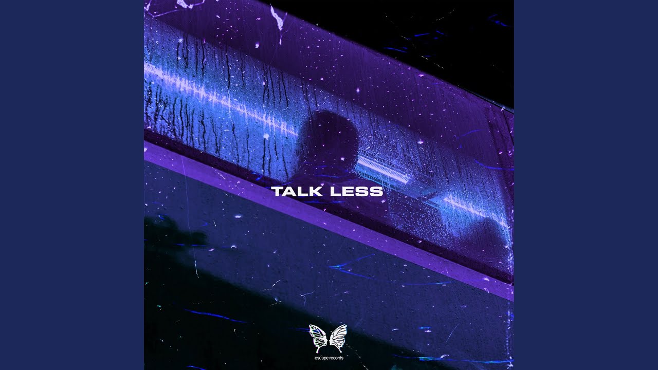 Talk Less - YouTube Music