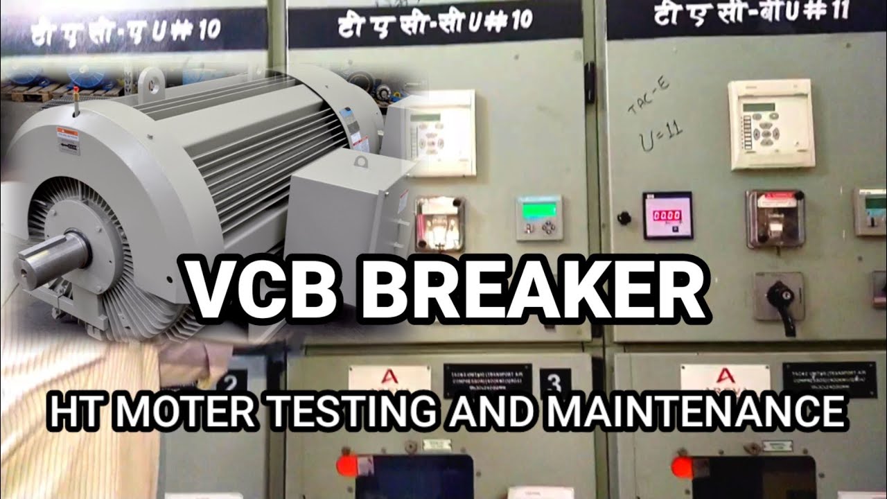 Ht breakar and moter /HT moter and ht 6.6 kv breaker testing and ...