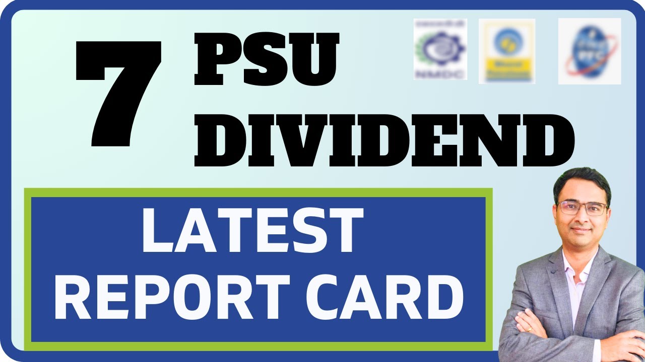 PSU Dividend : Part 1 | Detailed report card of PSU dividend in 2025 ...