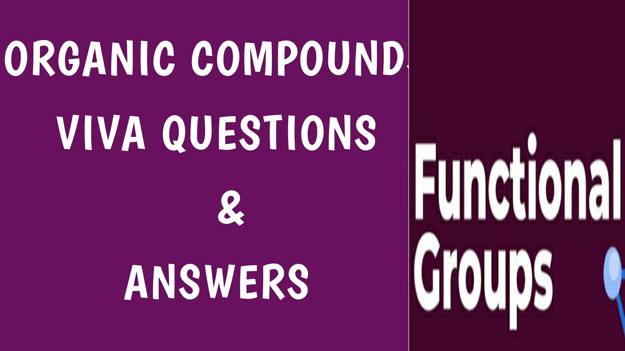 Viva Questions with answers on Functional group | Organic Compound ...
