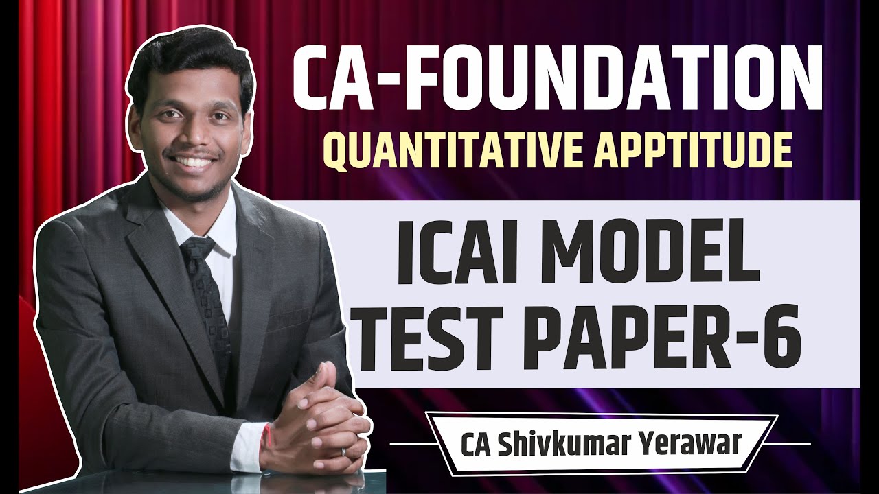 MTP 6 Solved, Quantitative Aptitude Model Test Paper | CA Foundation ...