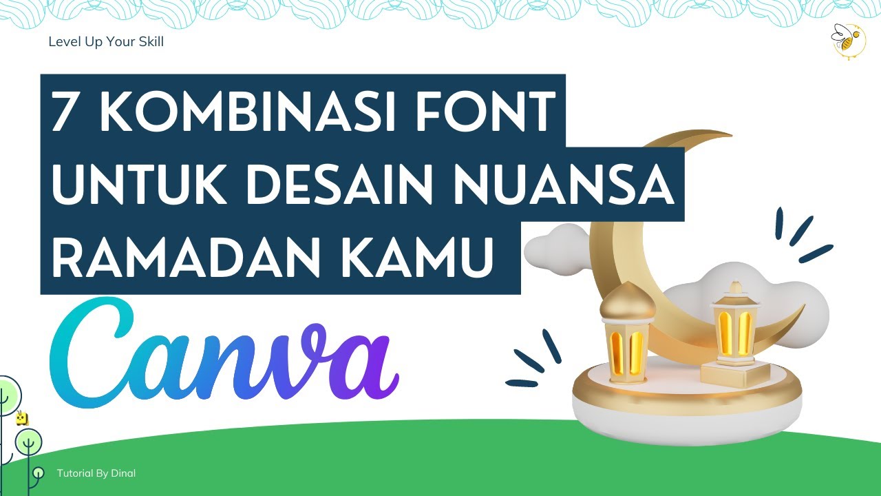 TUTORIAL FONT CANVA | 7 KOMBINASI FONT UNTUK DESAIN NUANSA RAMADAN KAMU ...