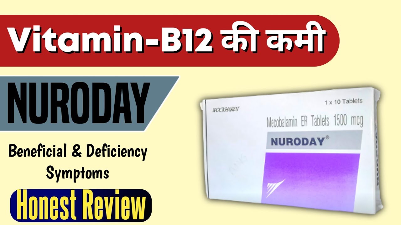 Vitamin b12 Ki Kami | Nuroday Mecobalamin 1500 mcg Tablet | Vitamin b12 ...