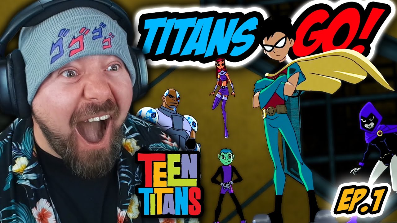 TITANS GO! OG SHOW STARTS NOW! 🔥 FIRST TIME WATCHING Teen Titans - YouTube