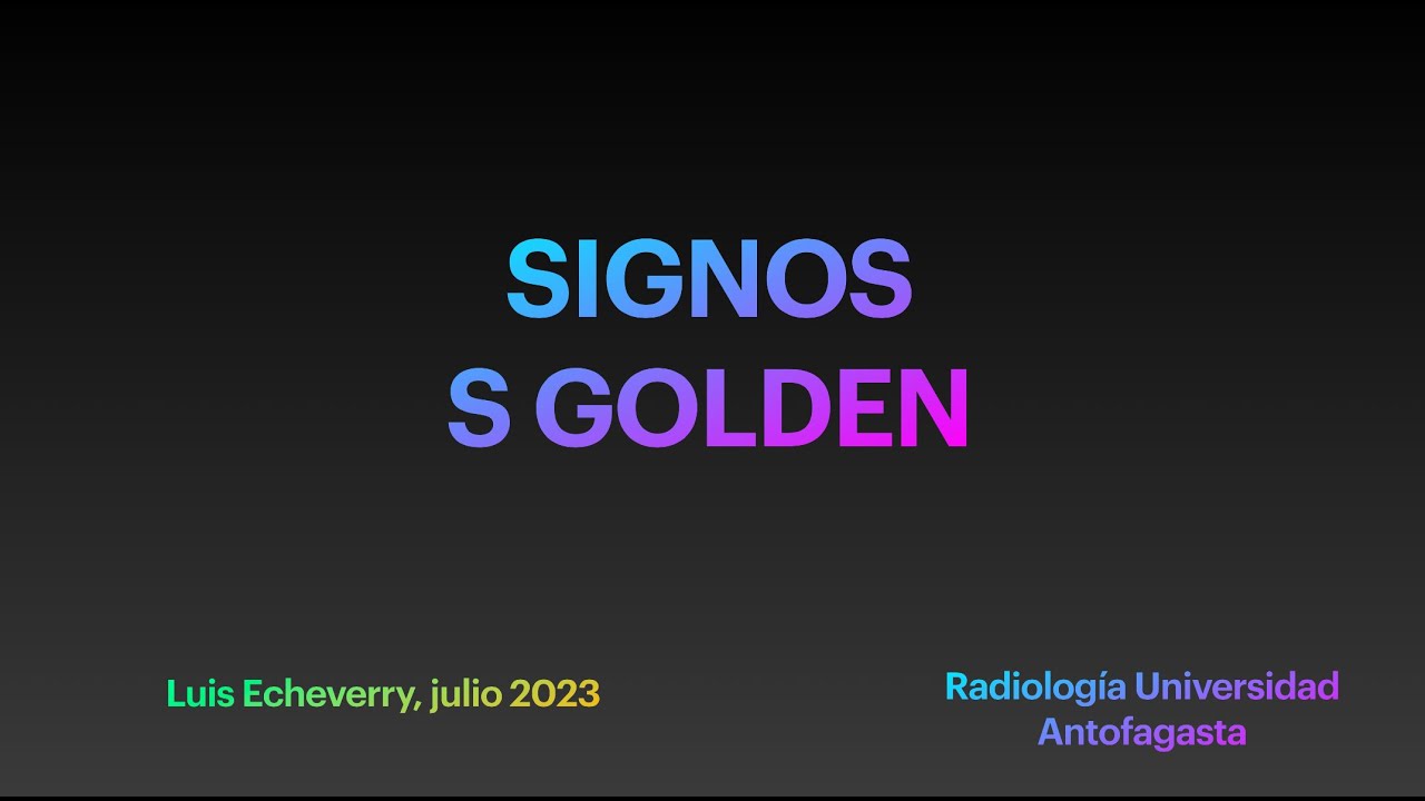 Signo radiológico: S de Golden - YouTube