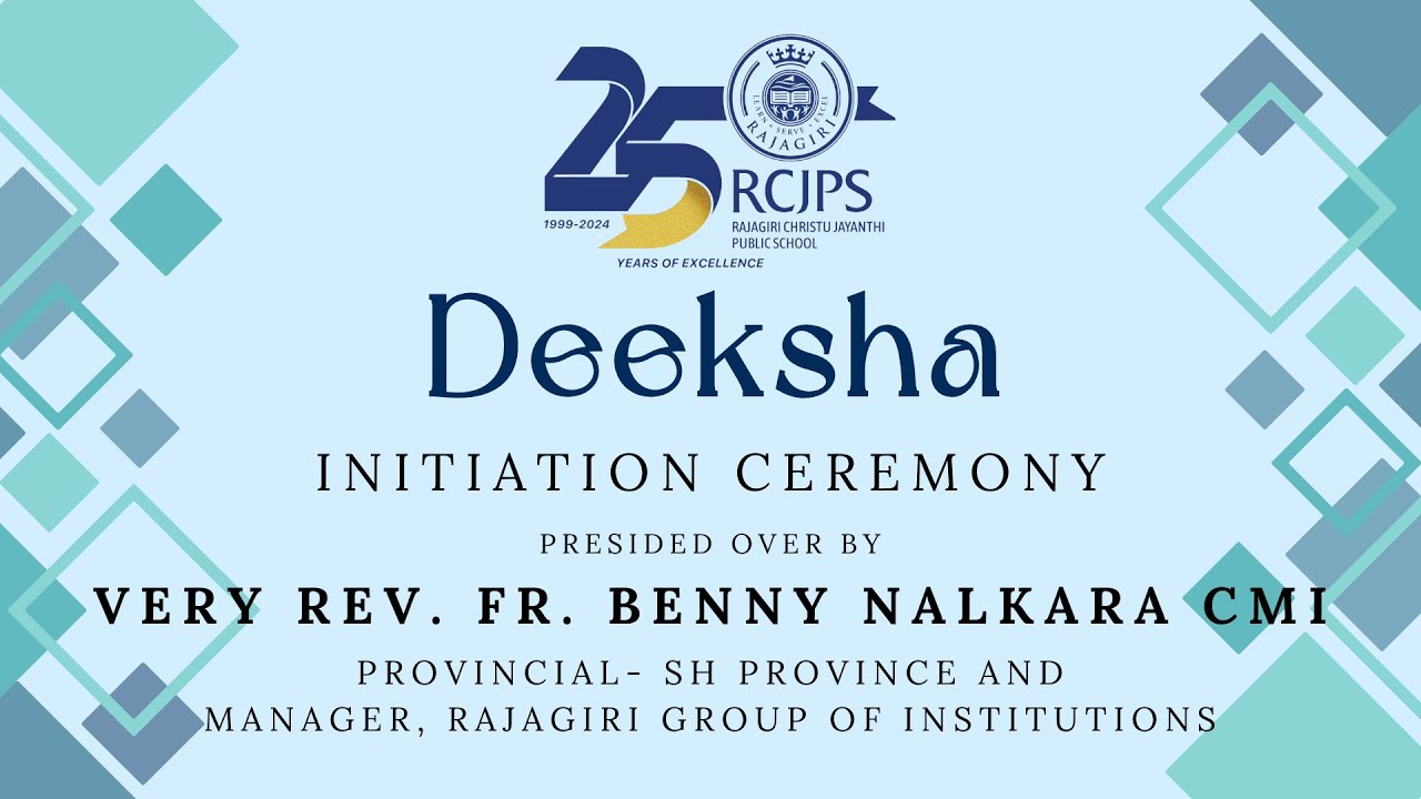 DEEKSHA - INITIATION CEREMONY 2024 @ RCJPS - YouTube