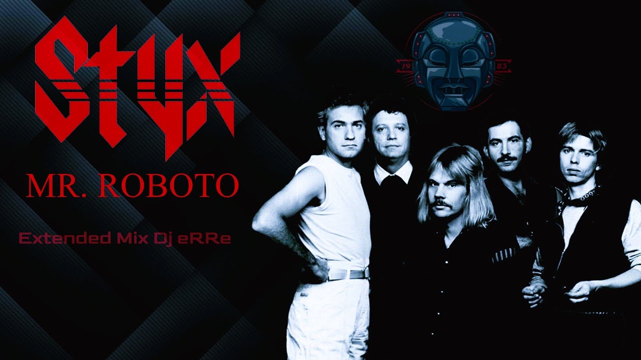 Styx - Mr. Roboto (Extended Mix Dj eRRe) Download link in description ...