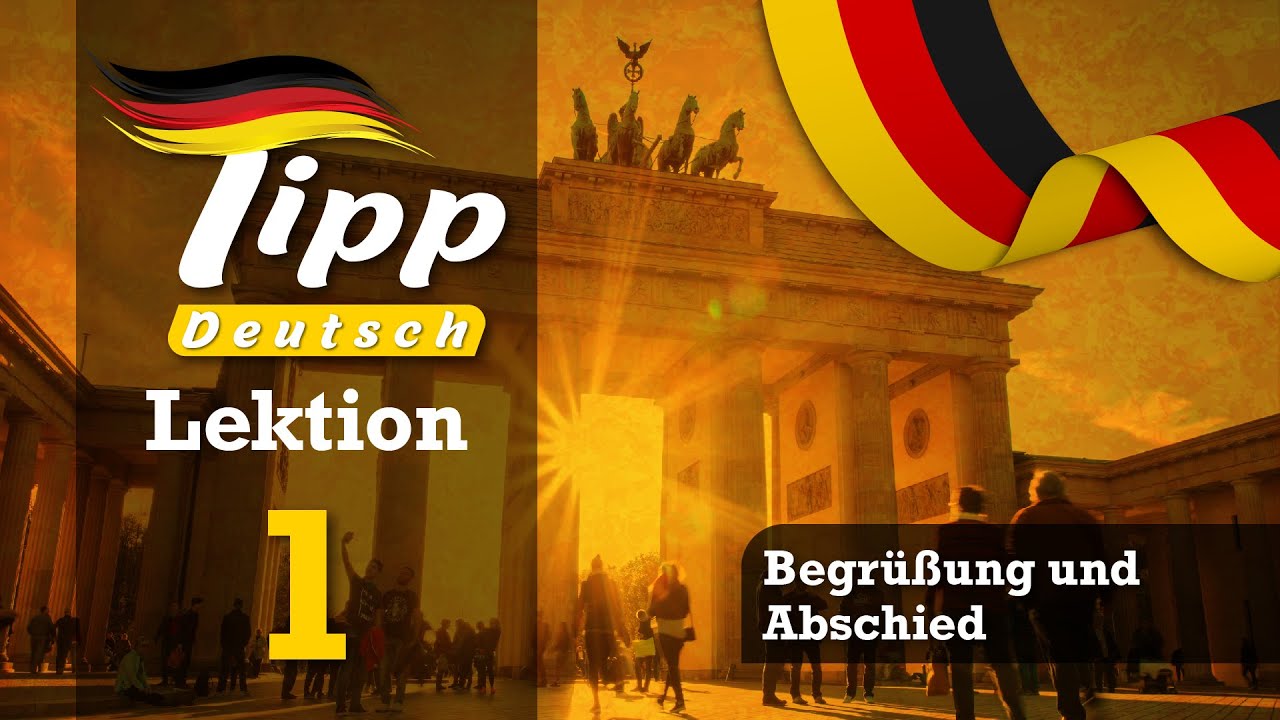 Tipp Deutsch - Lektion 1 (Begrüßung und Abschied) A1 - YouTube