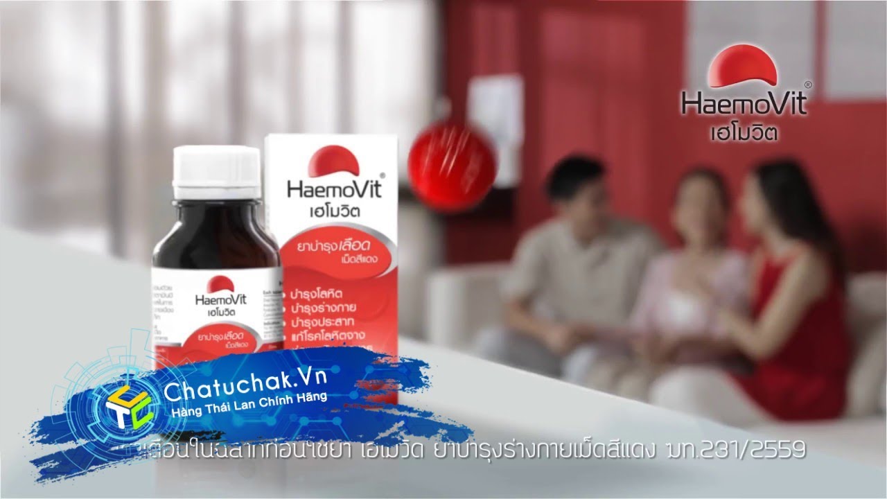 【Chatuchak.Vn】Thuốc tăng cân Haemo Vit Thái Lan - YouTube