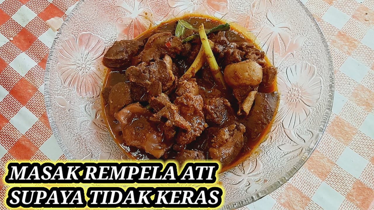 REMPELA ATI BUMBU KECAP DAN TIDAK KERAS LEMBUT ENAK@dheasahid9208 - YouTube