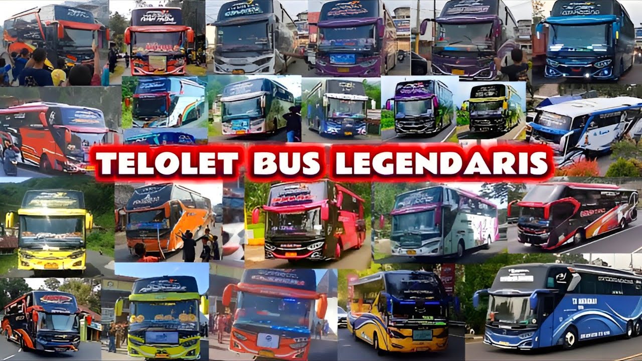 TELOLET BUS LEGENDARIS TERBAIK MASA KINI - YouTube