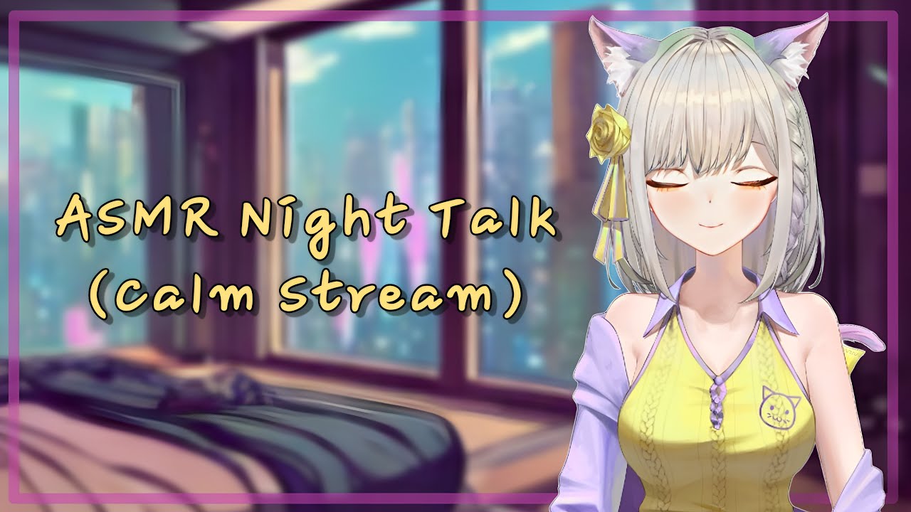 MEMBERSHIP 】 ASMR Night Talk, Kaira calm voice mode! - YouTube