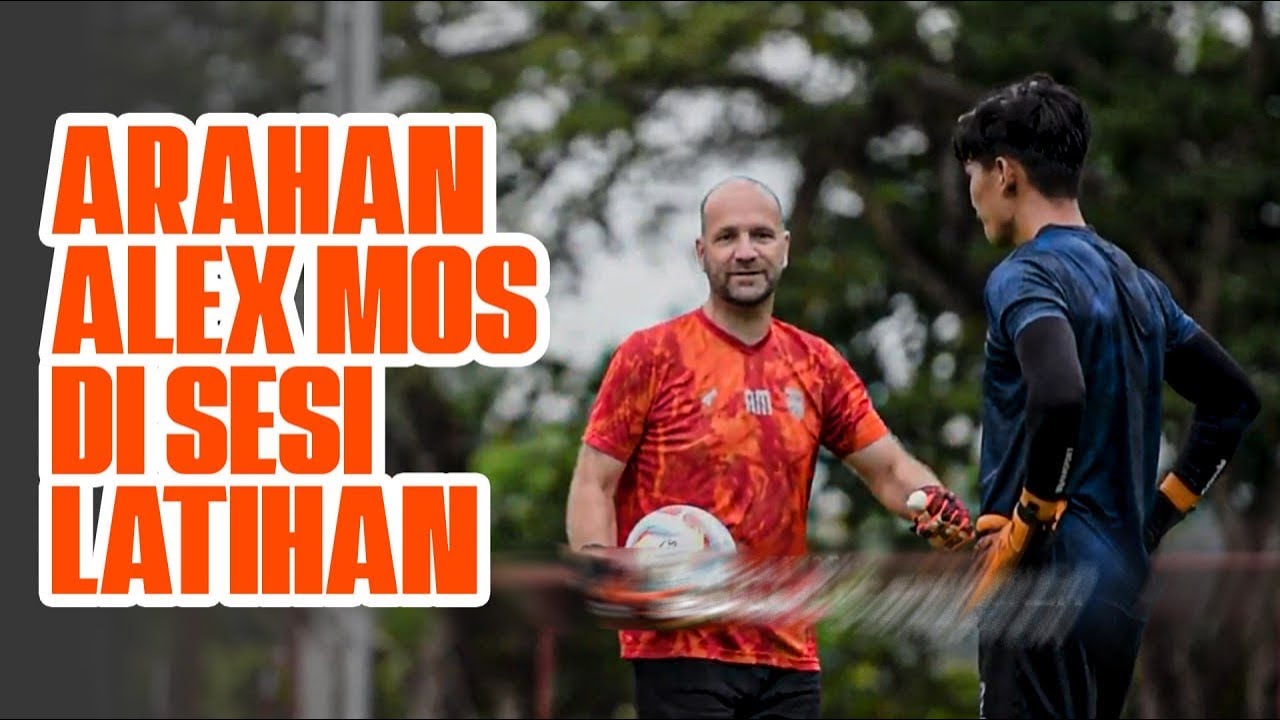 Moment Training | Melihat Dari Dekat Alex Mos Drill Khusus Kiper Borneo ...