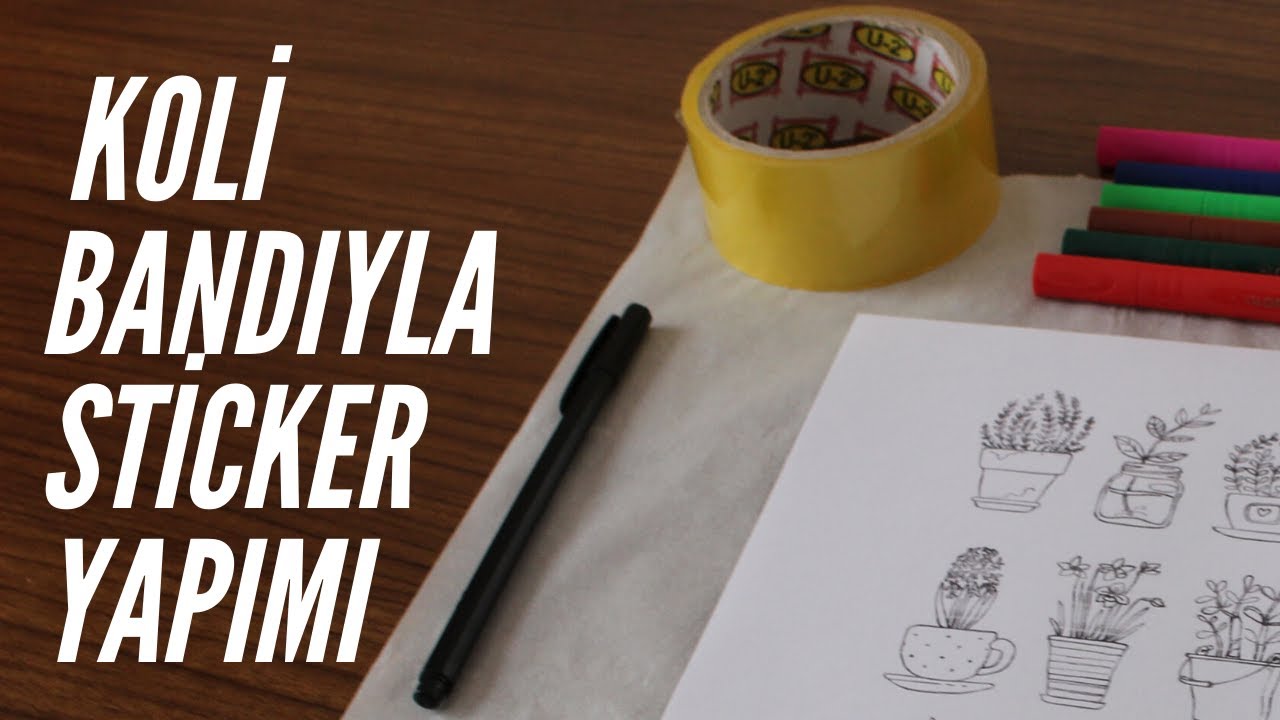 Koli Bandıyla Sticker Yapımı - YouTube