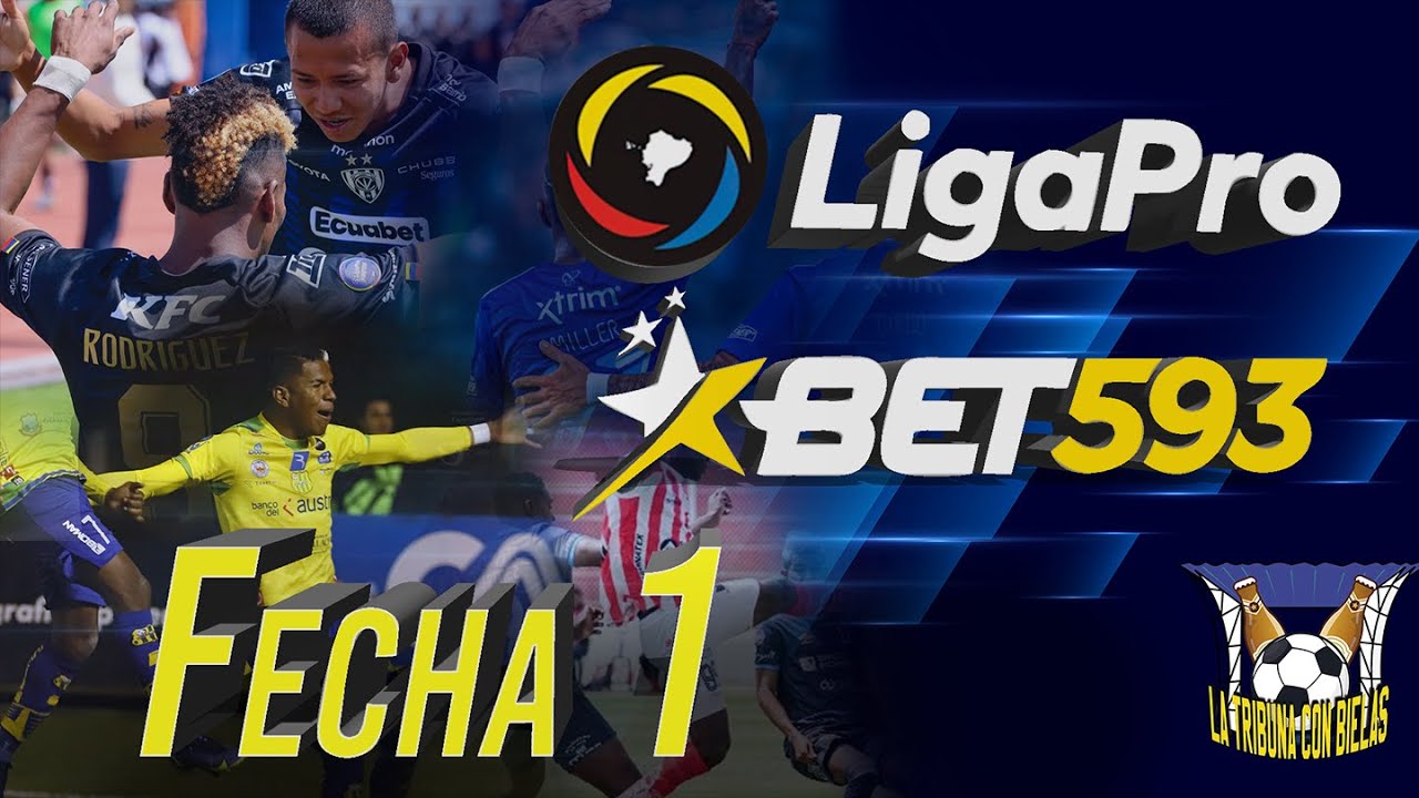 Fecha 1 | Liga Pro Bet593 | Resumen y análisis - YouTube