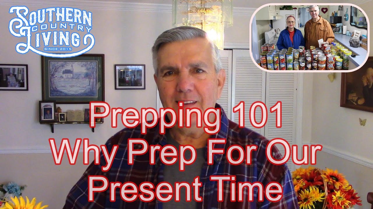 Prepping 101 For Our Present Time -- Why You Need To Get Started ...
