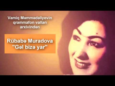 Rubaba Muradova - Gel bize yar