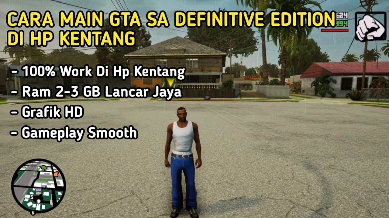 CARA MAIN GTA SA DEFINITIVE EDITION DI HP KENTANG 100% LANCAR JAYA ...