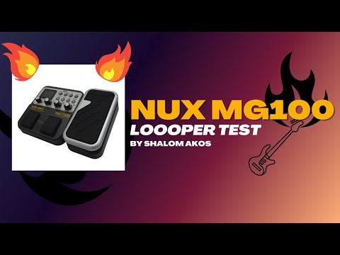 NUX MG100 Looper test (#throwback2020)