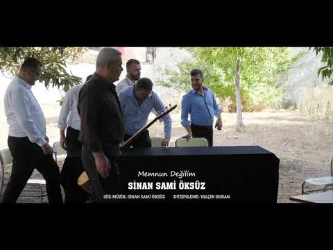 MEMNUN DEĞİLİM  -SİNAN ÖKSÜZ