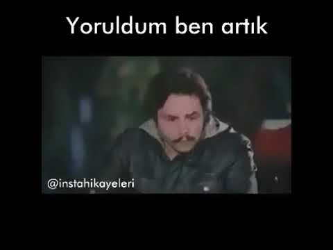 Yoruldum Ben Artık